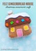 DIY Felt Gingerbread House Christmas Ornament + Free Template