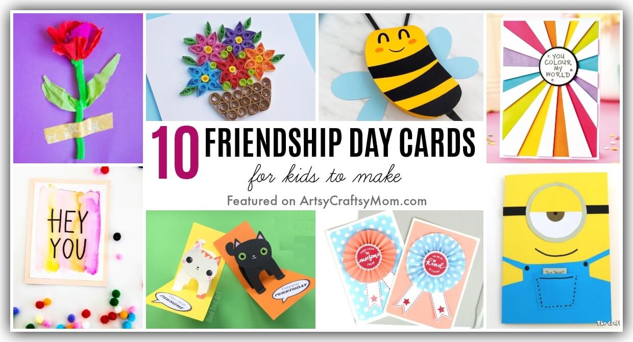 10 Best Friendship Day Cards Ideas For Kids ArtsyCraftsyMom 10 Best Friendship Day Cards Ideas For Kids ArtsyCraftsyMom