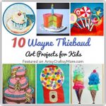 10 Wayne Thiebaud Art Projects for Kids