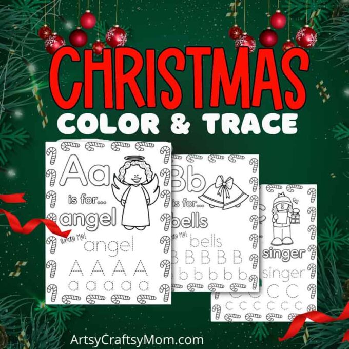 Christmas Themed A-Z Color and Trace Sheets - Artsy Craftsy Mom