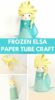 20 Fascinating Frozen Crafts for Kids