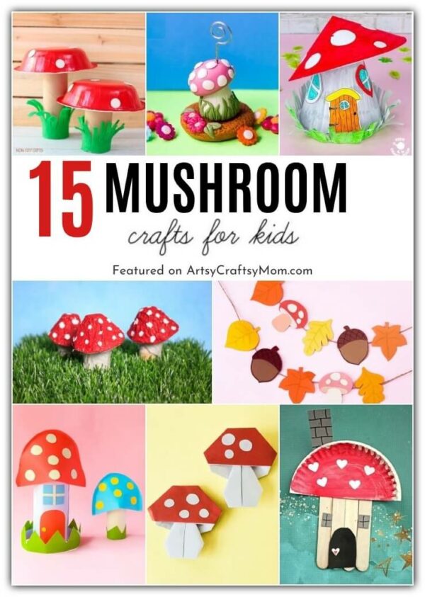 15 Magical Mushroom Crafts for Kids