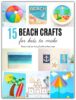 15 Bright Beach Crafts for Kids to Make