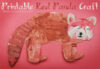 10 Cute and Easy Red Panda Crafts for Kids