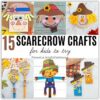 15 Easy and Fun Scarecrow Crafts for Fall