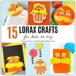 15 Amazing Lorax Crafts for Kids